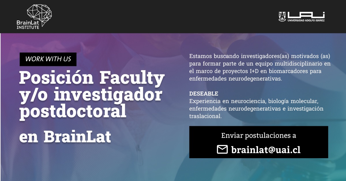 Faculty or Postdoctoral Positions at the Latin American Brain Health Institute (BrainLat ...
